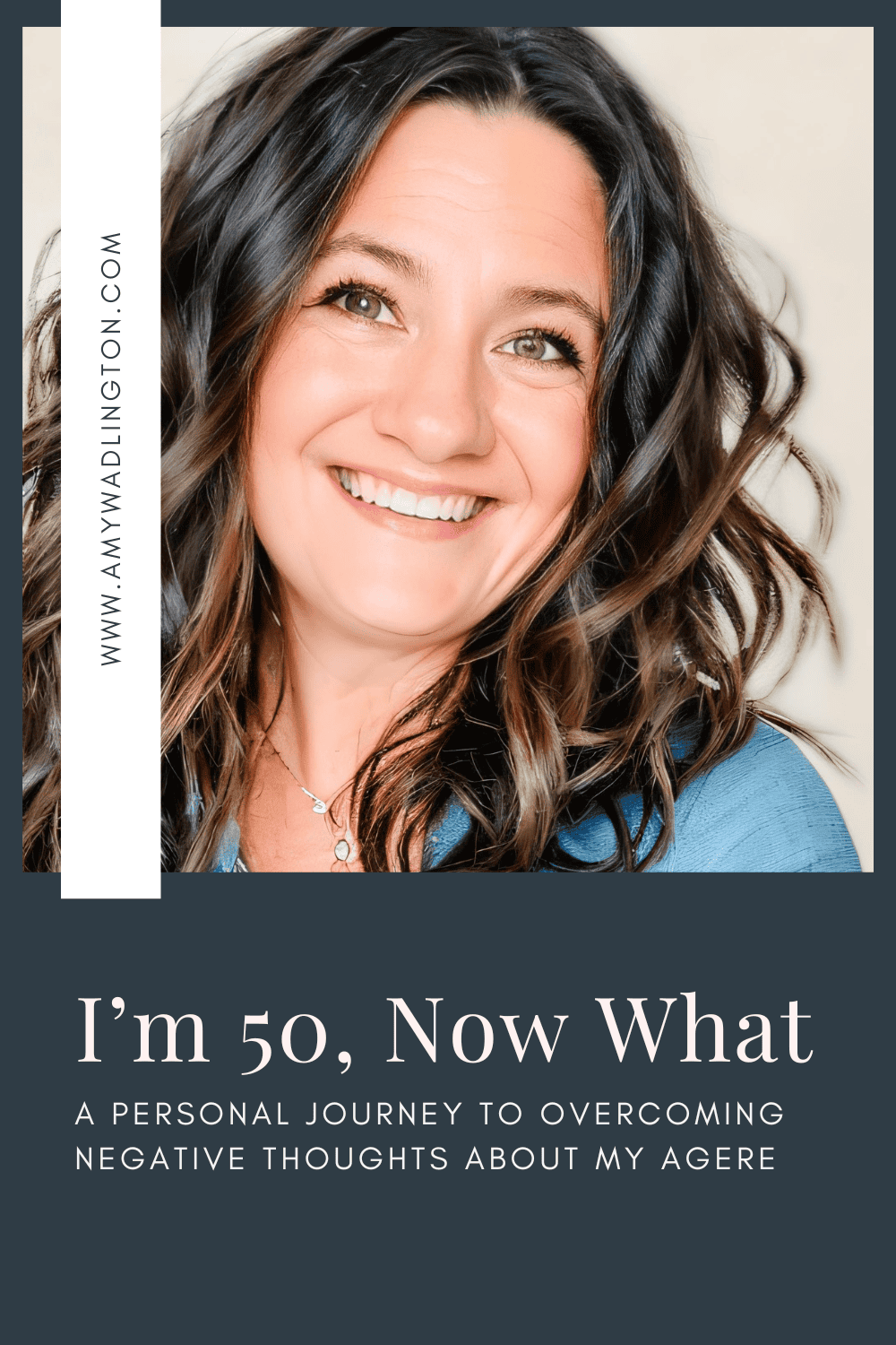 I'm 50 Now What: Reflecting on Life and Overcoming Self-Doubt