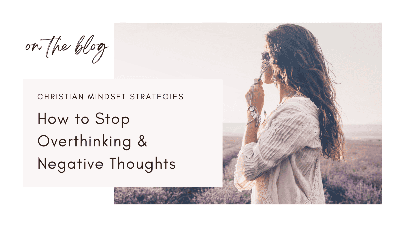 How to Stop Overthinking and Negative Thoughts Fast